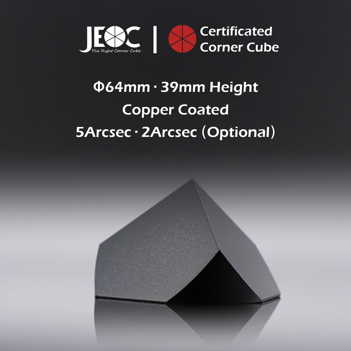 JEOC Certificated Corner Cube, 64mm Diameter, 39mm Height reflective p ...